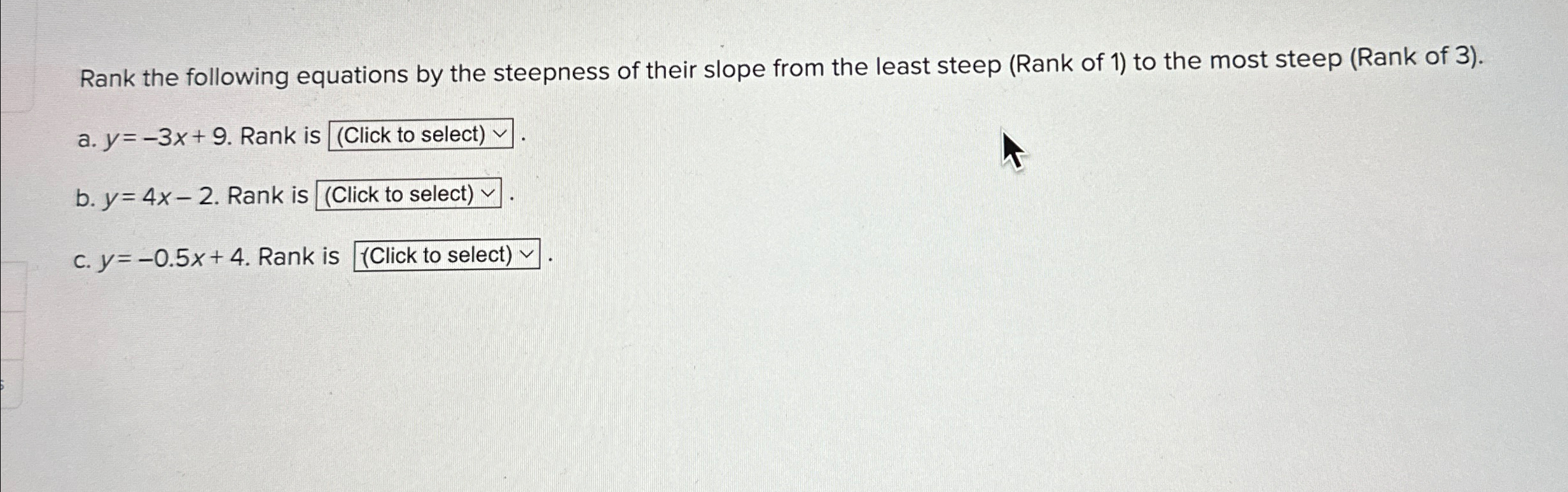 Solved Rank the following equations by the steepness of | Chegg.com