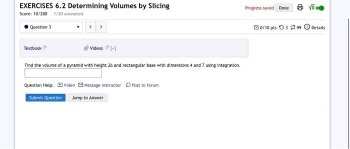 Solved EXERCISES 6.2 Determining Volumes by Slicing Score: | Chegg.com