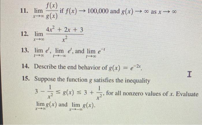 Solved 11. limx→∞g(x)f(x) if f(x)→100,000 and g(x)→∞ as x→∞ | Chegg.com