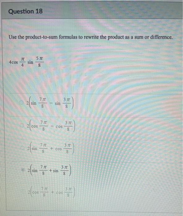 Solved Question 18 Use The Product To Sum Formulas To