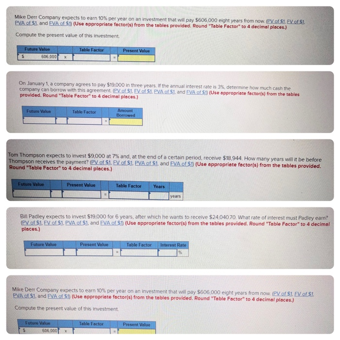 Solved Mike Derr Company expects to earn 10% per year on an | Chegg.com