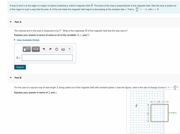 Solved A loop of wire is at the edge of a region of space | Chegg.com