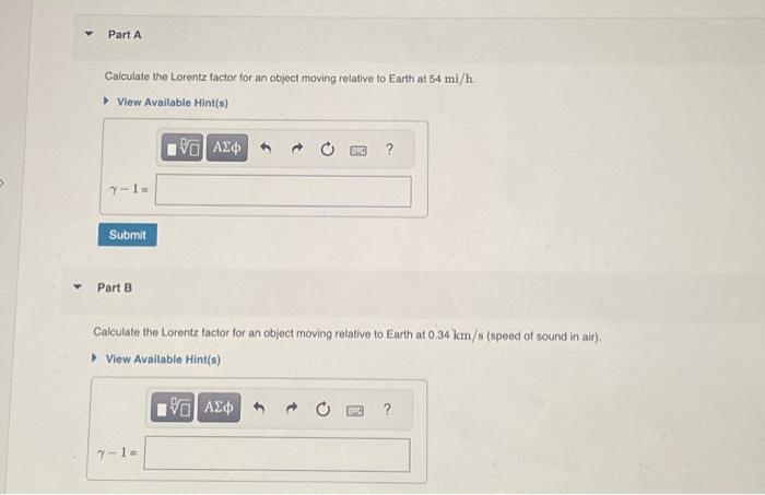 Solved Part A Calculate the Lorentz factor for an object | Chegg.com
