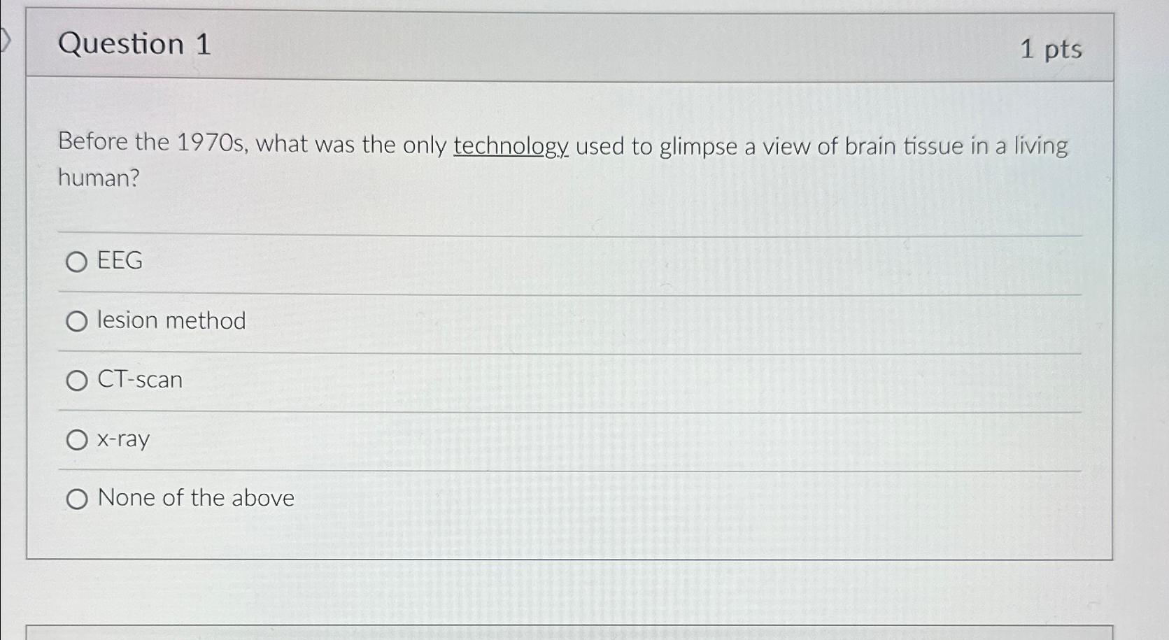 Solved Question 11 ﻿ptsBefore the 1970s, ﻿what was the only | Chegg.com