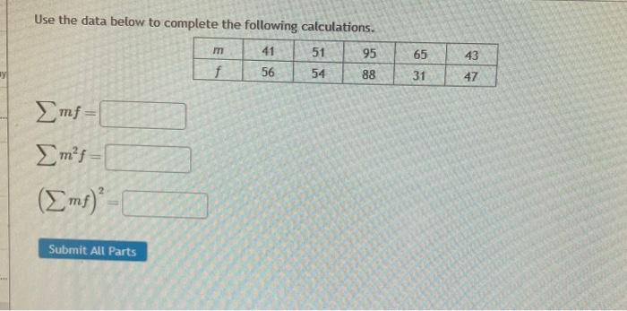 Solved Use the data below to complete the following | Chegg.com