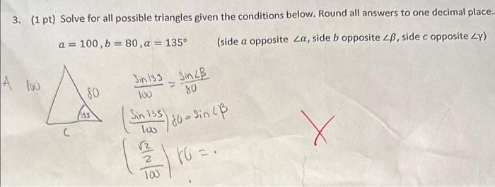 Solved 3. (1 pt) Solve for all possible triangles given the | Chegg.com
