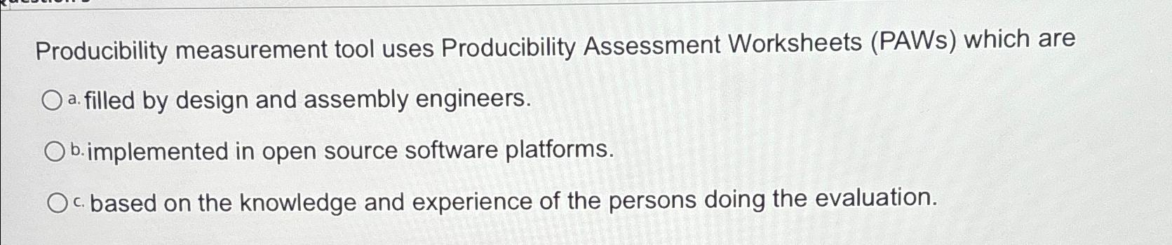 Solved Producibility measurement tool uses Producibility | Chegg.com