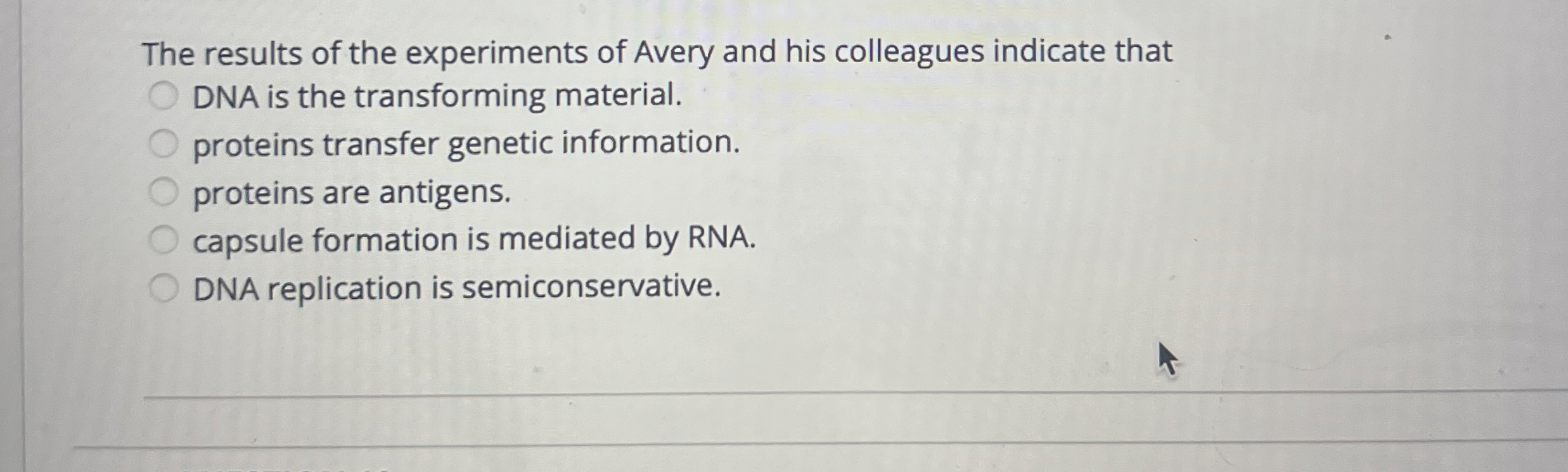 Solved The results of the experiments of Avery and his | Chegg.com