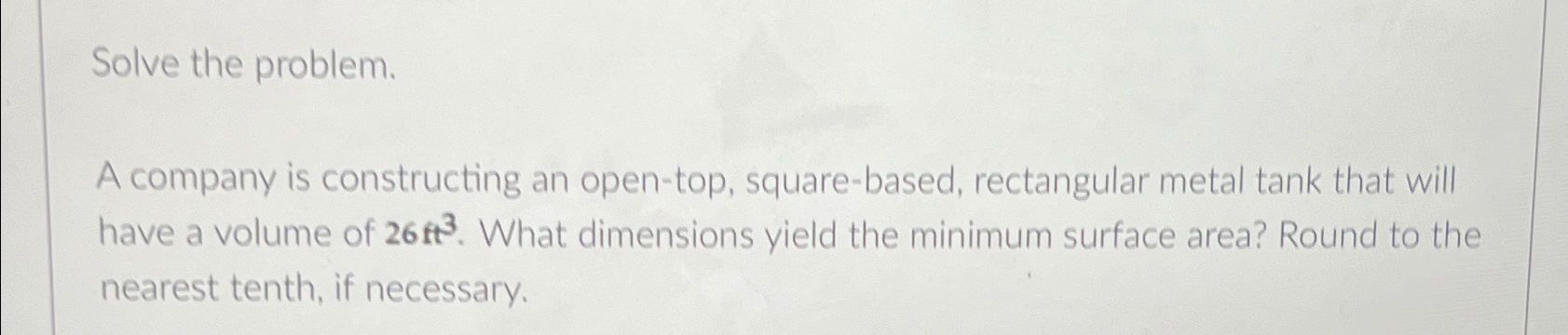 Solved Solve the problem.A company is constructing an | Chegg.com
