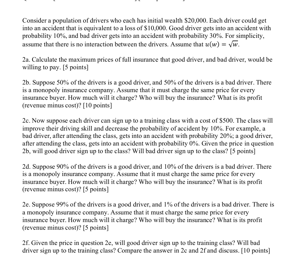 Solved Consider a population of drivers who each has initial | Chegg.com