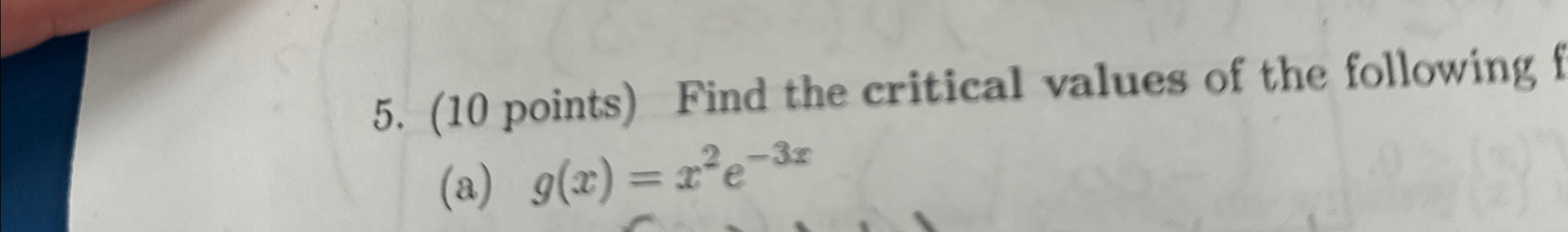 Solved (10 points) Find the critical values of the | Chegg.com Solved (10 points) Find the critical values of the | Chegg.com