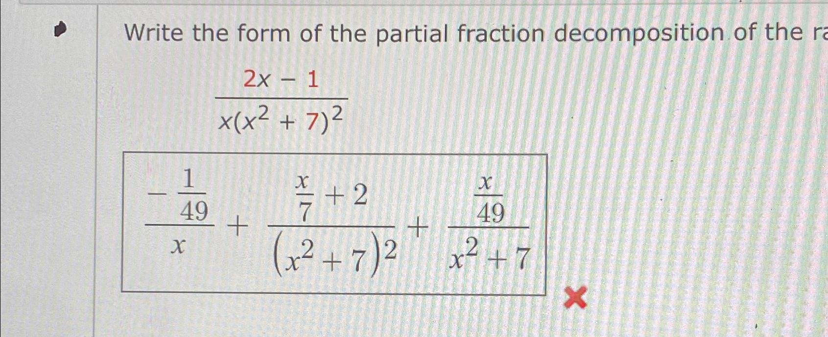Write the form of the partial fraction decomposition | Chegg.com