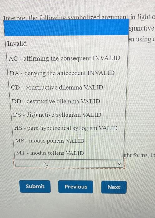 Solved Interpret the following symbolized argument in light | Chegg.com