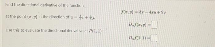 Solved If f(x,y)=−4x2+4y2, find the value of the directional | Chegg.com
