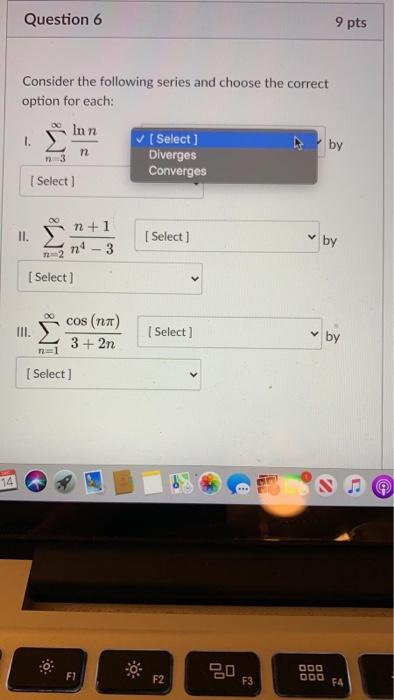 Solved Question 6 9 pts Consider the following series and | Chegg.com