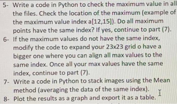 Solved 5 Write A Code In Python To Check The Maximum Value 