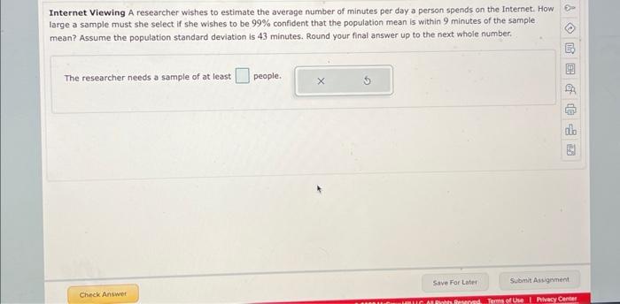 Solved Internet Viewing A researcher wishes to estimate the | Chegg.com