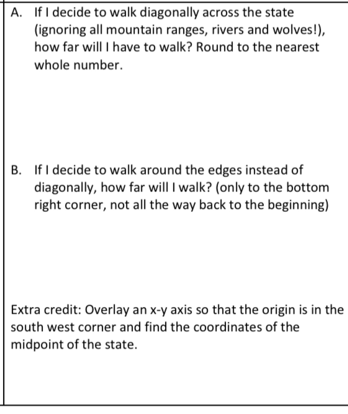 Solved A. ﻿If I decide to walk diagonally across the state | Chegg.com