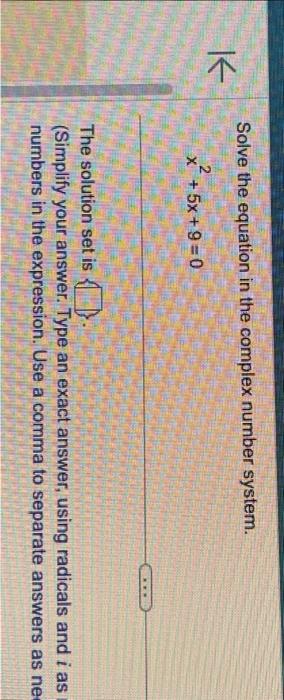 Solved Solve the equation in the complex number system. | Chegg.com