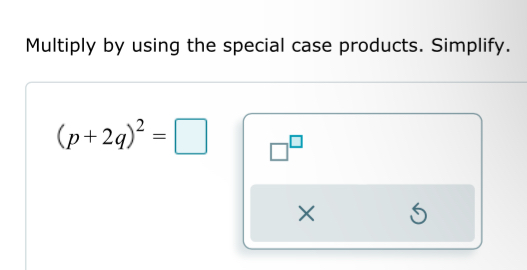 Solved Multiply by using the special case products. | Chegg.com