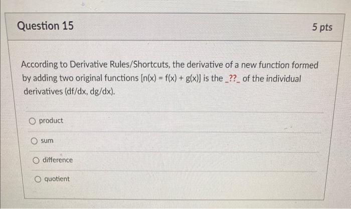 Solved According to Derivative Rules/Shortcuts, the | Chegg.com