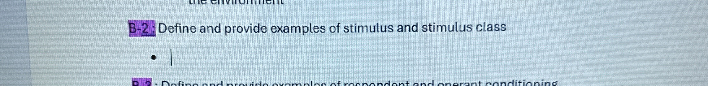 Solved B-2: Define and provide examples of stimulus and | Chegg.com