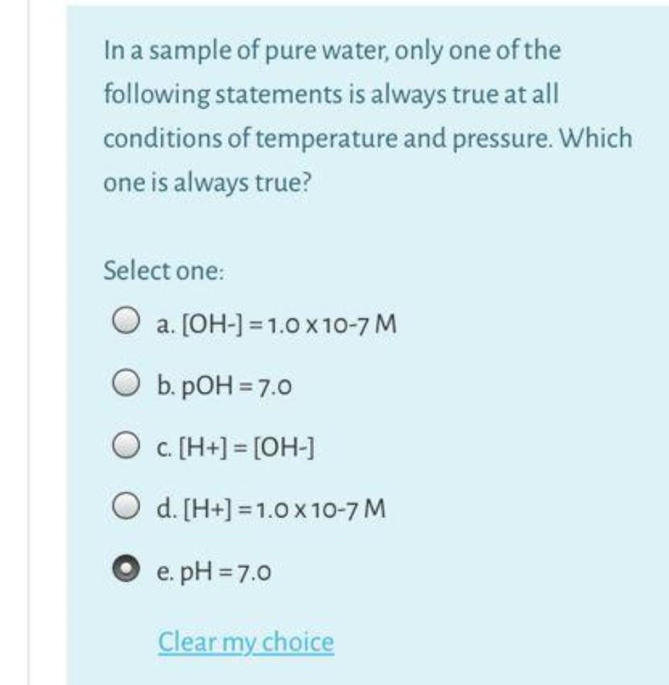 Solved In a sample of pure water, only one of the following | Chegg.com