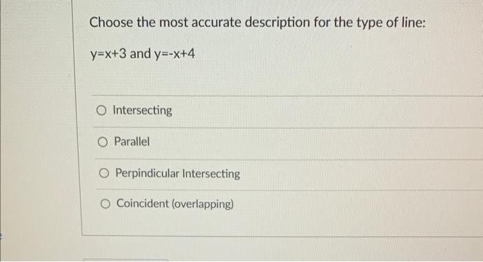 Solved Choose the most accurate description for the type of | Chegg.com