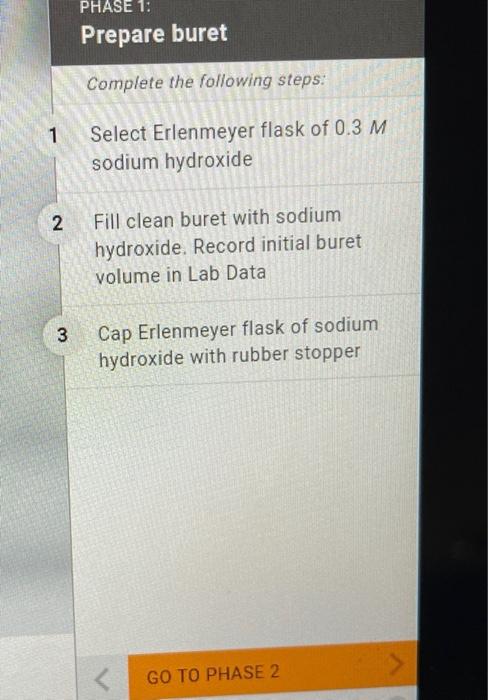 PHASE 1: Prepare buret Complete the following steps: | Chegg.com