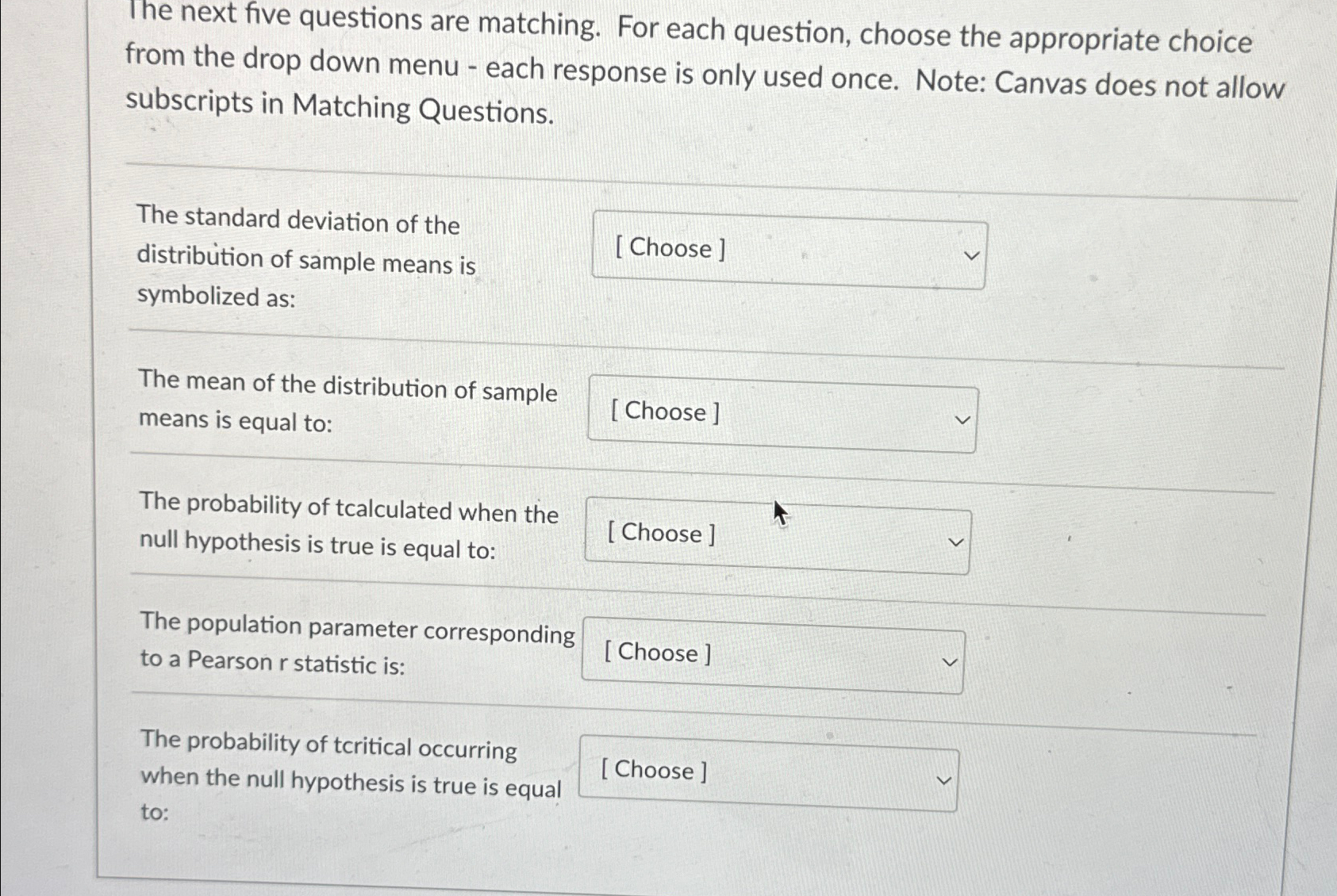 The next five questions are matching. For each | Chegg.com