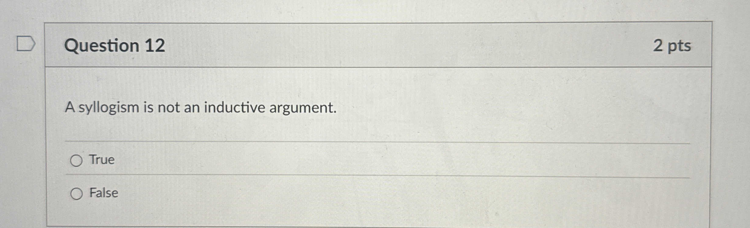 Solved Question 122 ﻿ptsA syllogism is not an inductive | Chegg.com