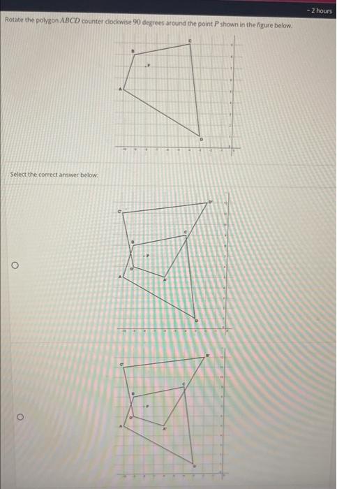 Solved -2 hours Rotate the polygon ABCD counter clockwise 90 | Chegg.com