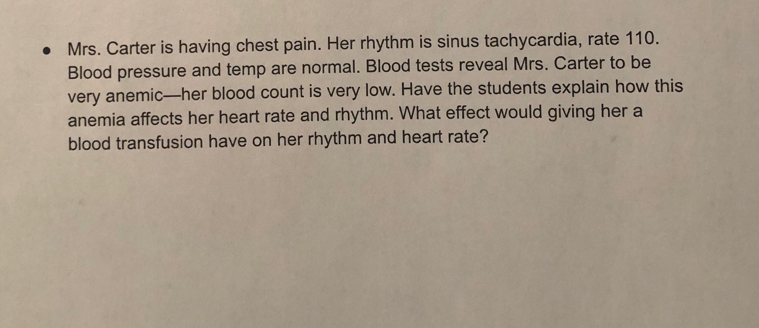 Solved Mrs. ﻿Carter is having chest pain. Her rhythm is | Chegg.com