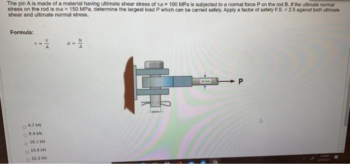 Solved The pin A is made of a material having ultimate shear | Chegg.com