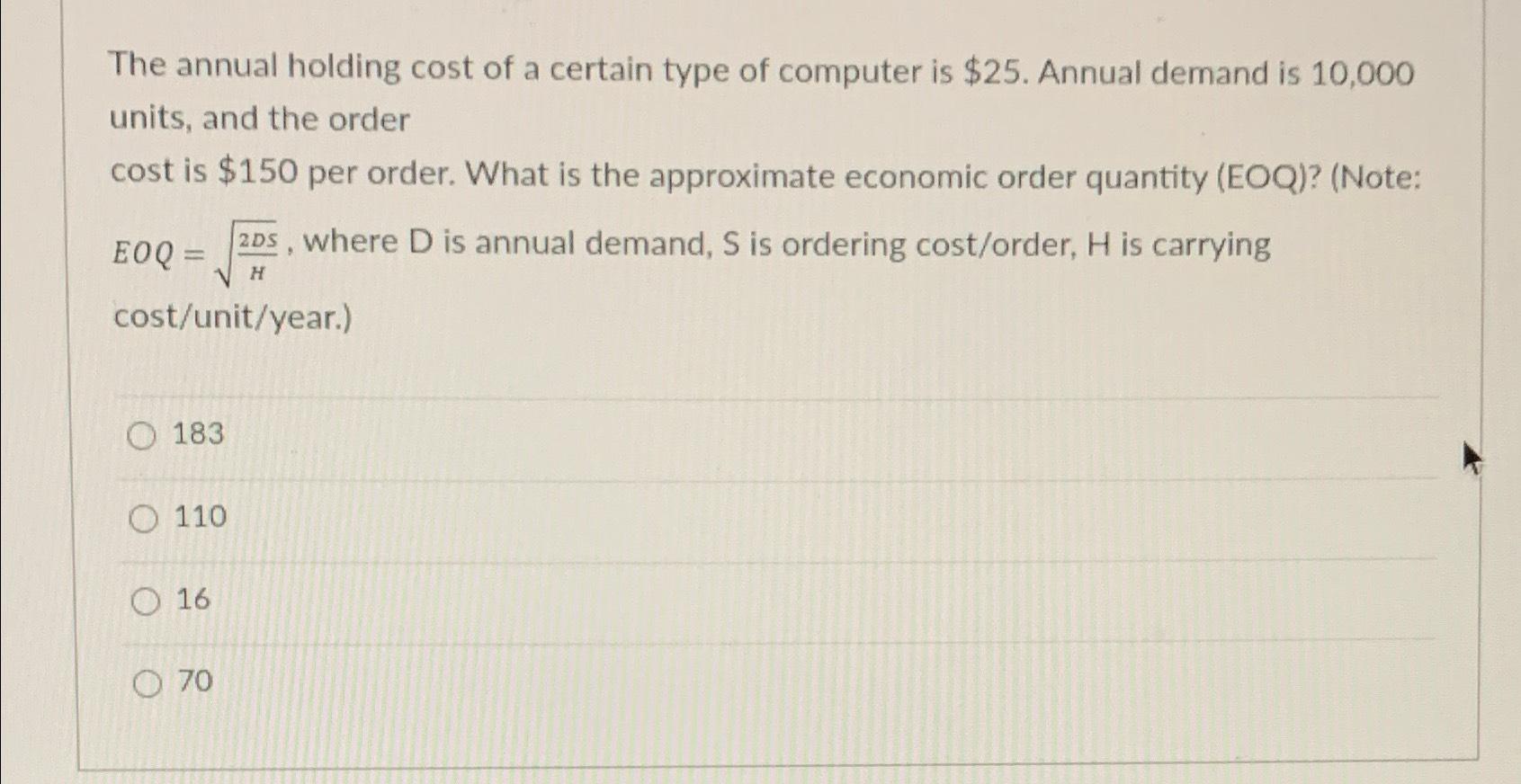 Solved The annual holding cost of a certain type of computer | Chegg.com