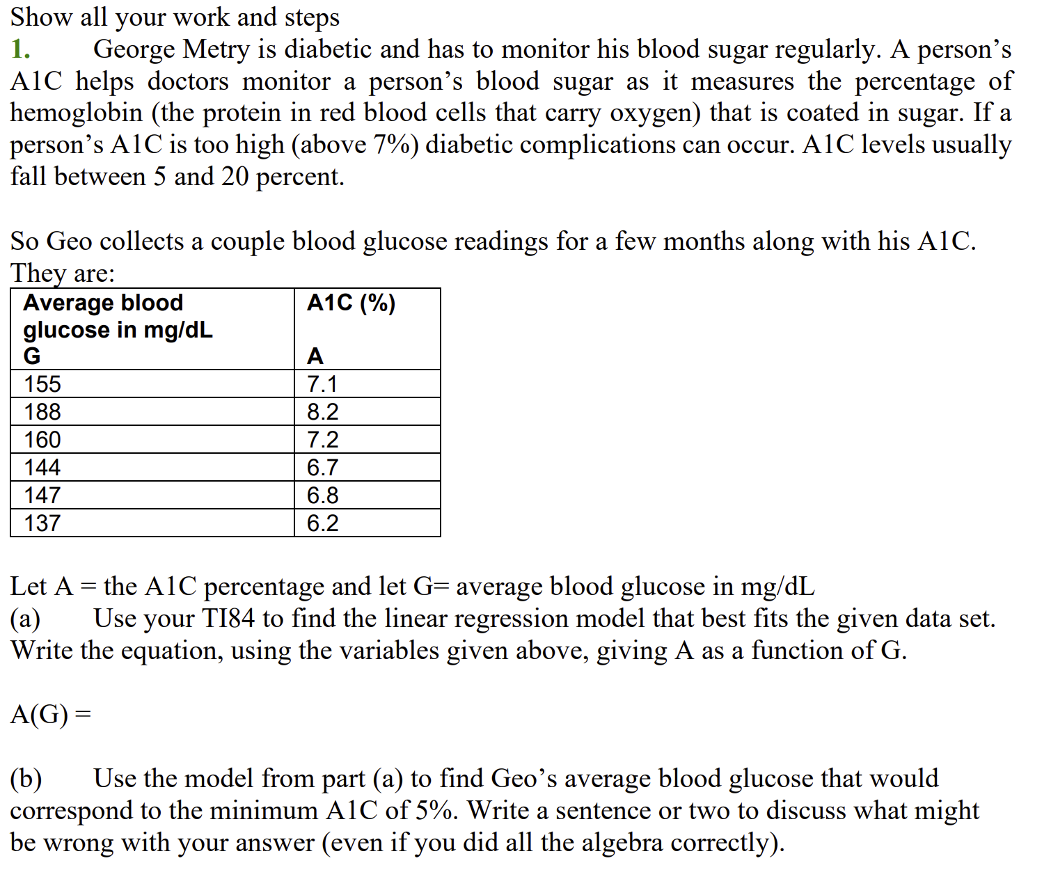 Solved The last given data for me is A=6.2 ﻿and G=137 ﻿Show | Chegg.com