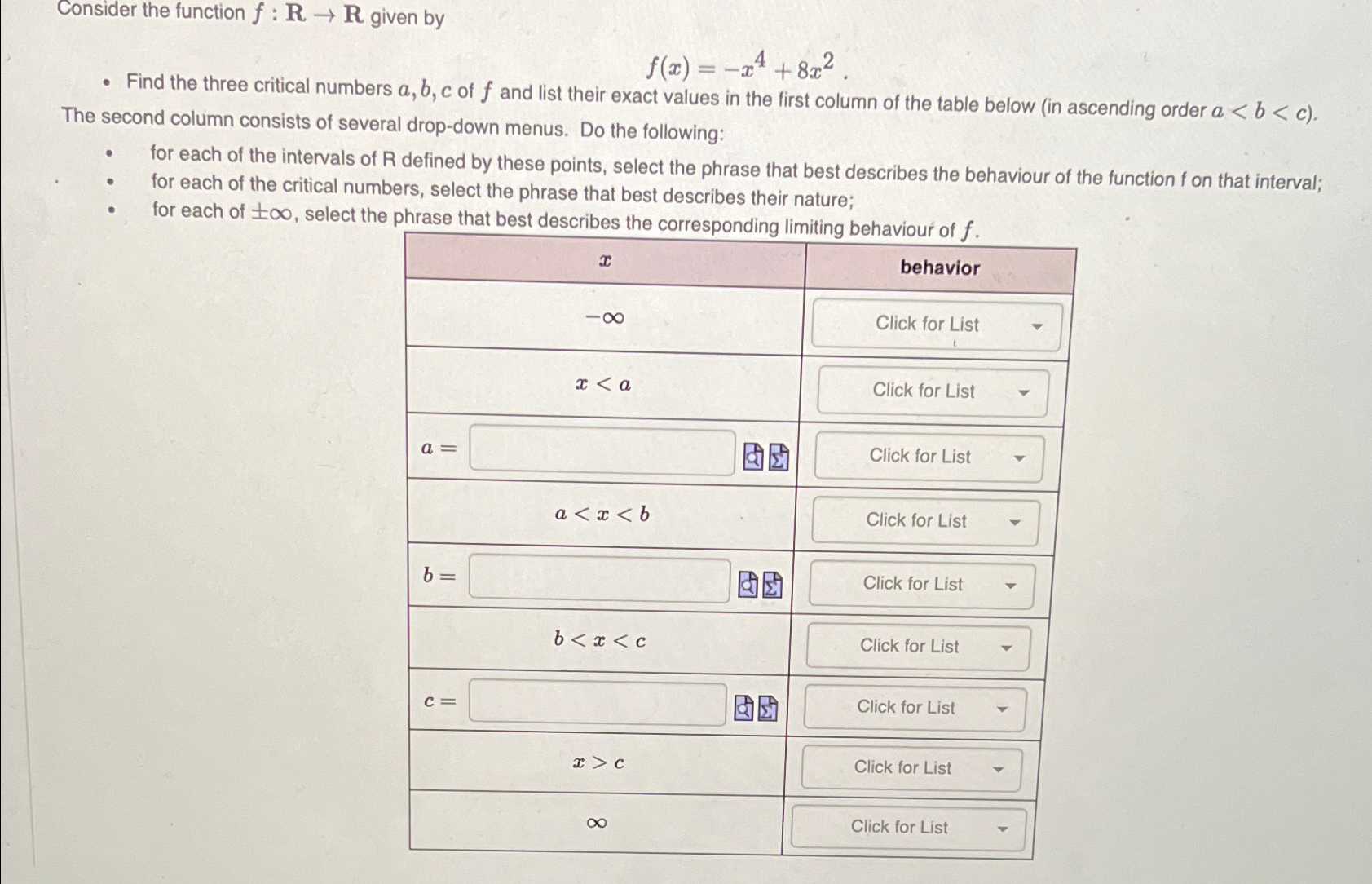 Solved Consider the function f:R→R ﻿given byf(x)=-x4+8x2Find | Chegg.com
