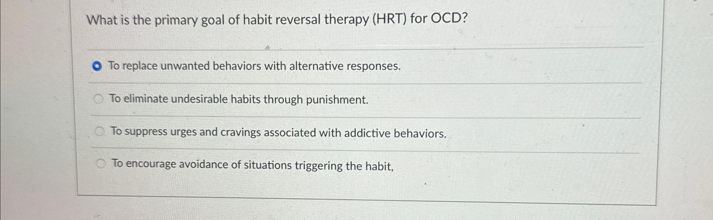 Solved What is the primary goal of habit reversal therapy | Chegg.com