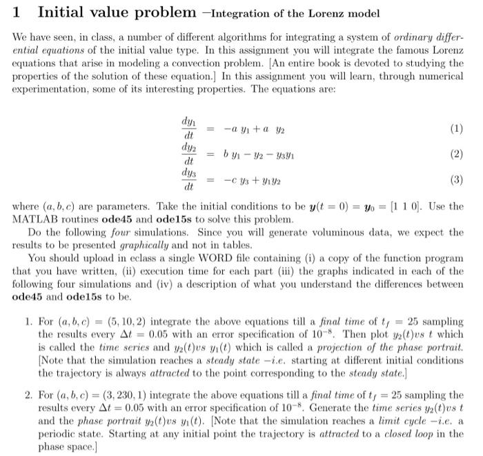 Solved 1 Initial Value Problem Integration Of The Lorenz