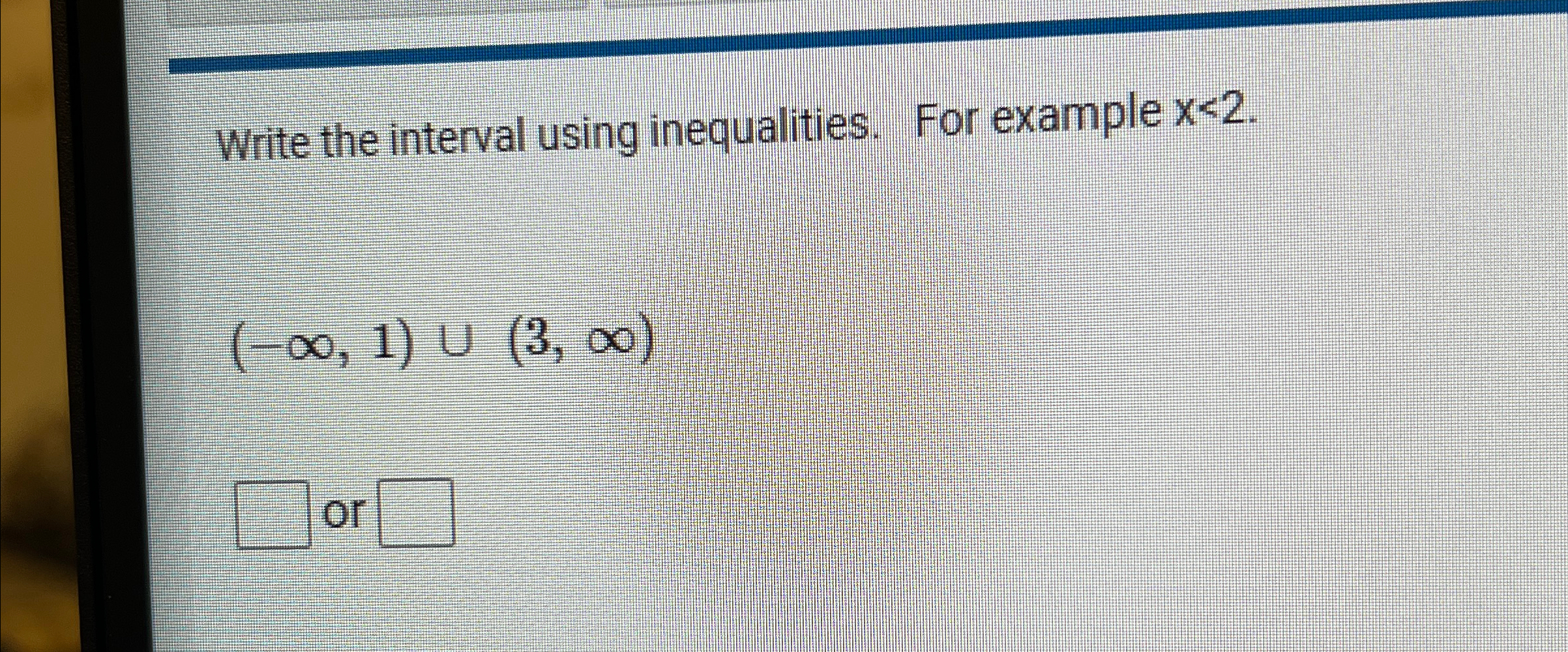 Solved Write the interval using inequalities. For example | Chegg.com