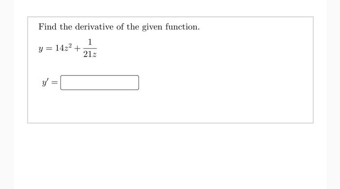 Solved Find the derivative of the given function. | Chegg.com