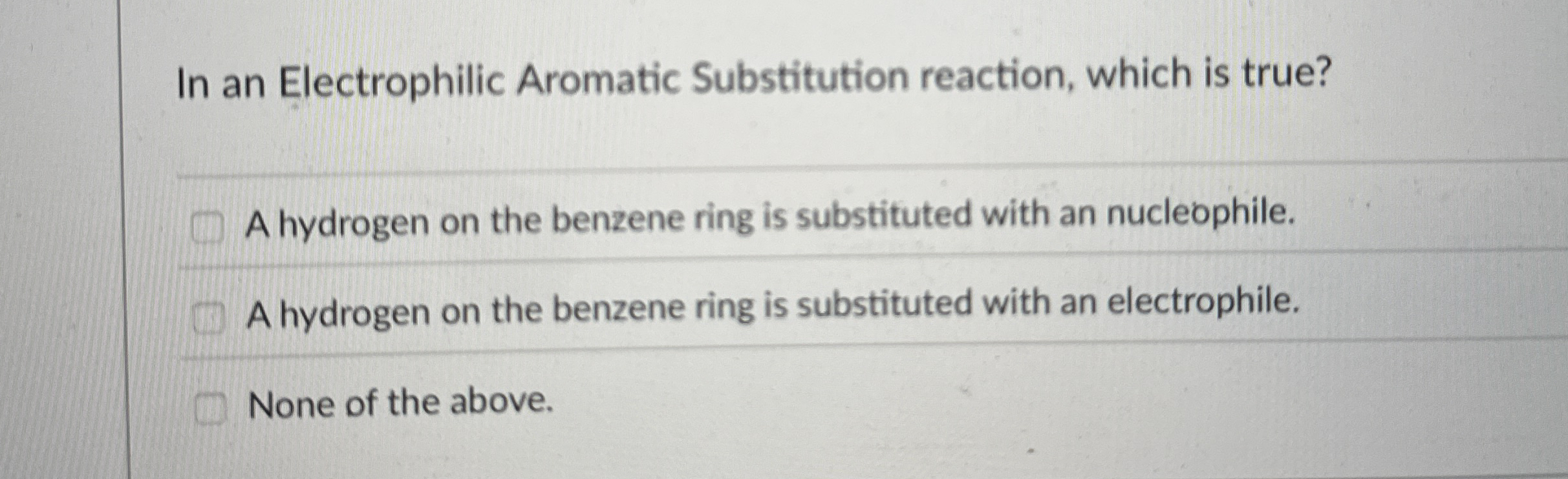 Solved In an Electrophilic Aromatic Substitution reaction, | Chegg.com
