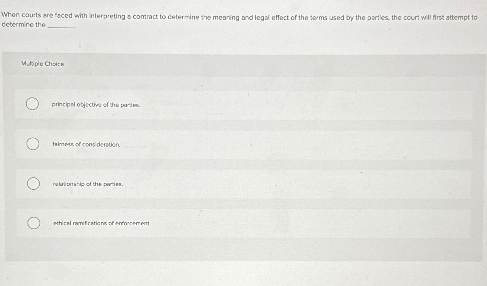 Solved When courts are faced with interpreting a contract to | Chegg.com