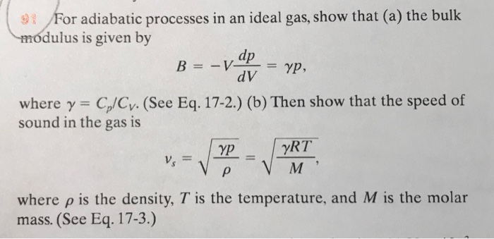 Solved 9. For adiabatic processes in an ideal gas, show that | Chegg.com