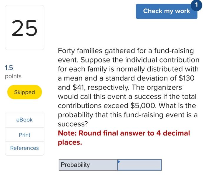 Forty families gathered for a fund-raising event. | Chegg.com
