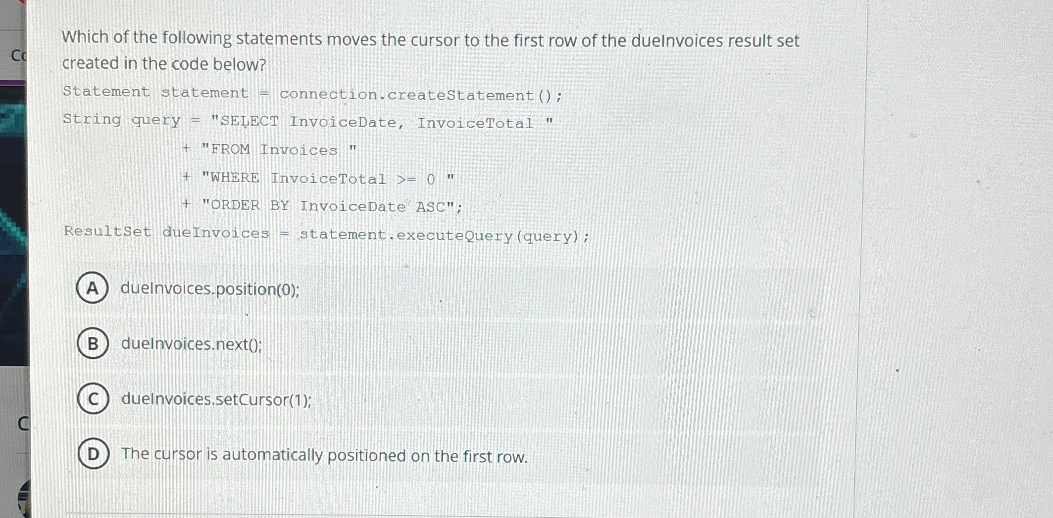 Solved Which of the following statements moves the cursor to | Chegg.com