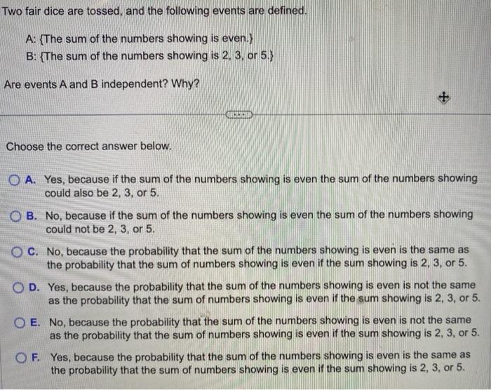 Solved Two fair dice are tossed, and the following events | Chegg.com