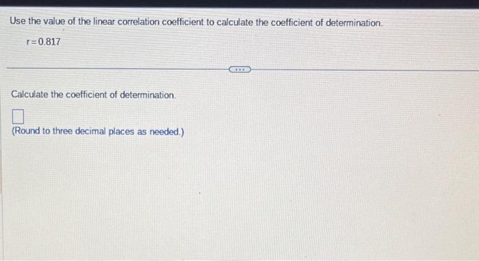 Solved Use the value of the linear correlation coefficient | Chegg.com