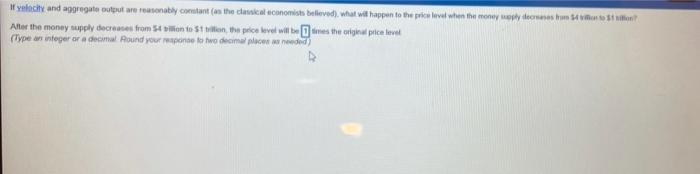 Solved Welocity and aggregate output are reasonably constant | Chegg.com