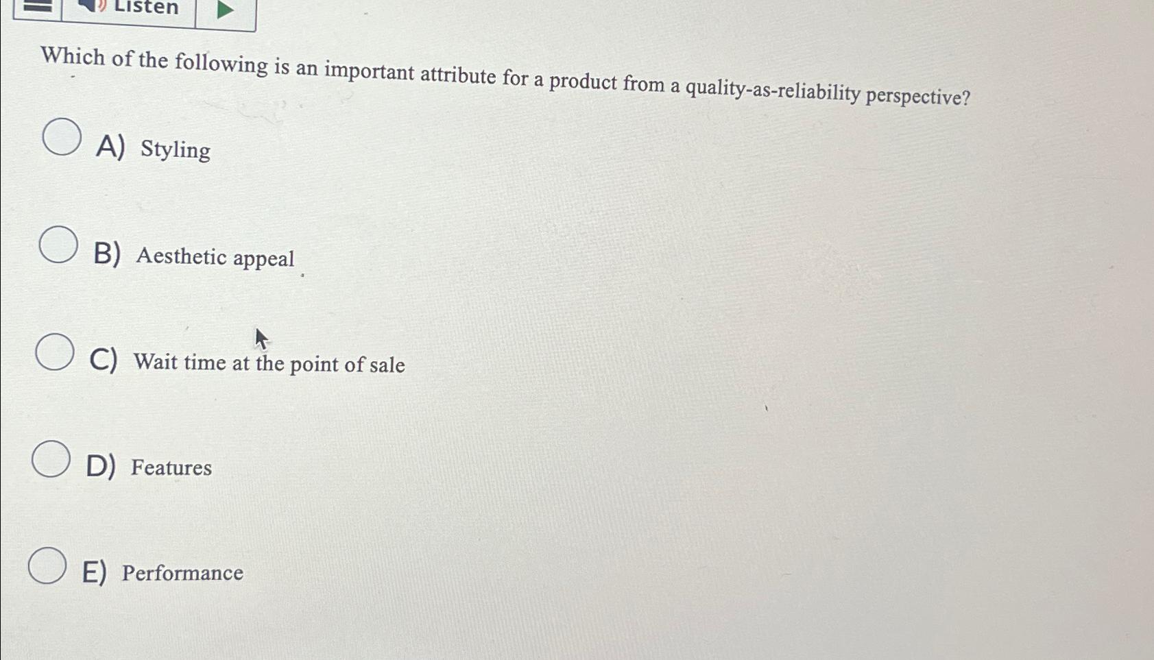 Solved Which of the following is an important attribute for | Chegg.com